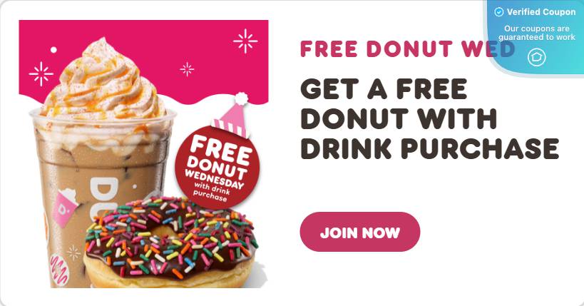 Dunkin' Donuts Coupons & Deals - Save $10 in November 2024